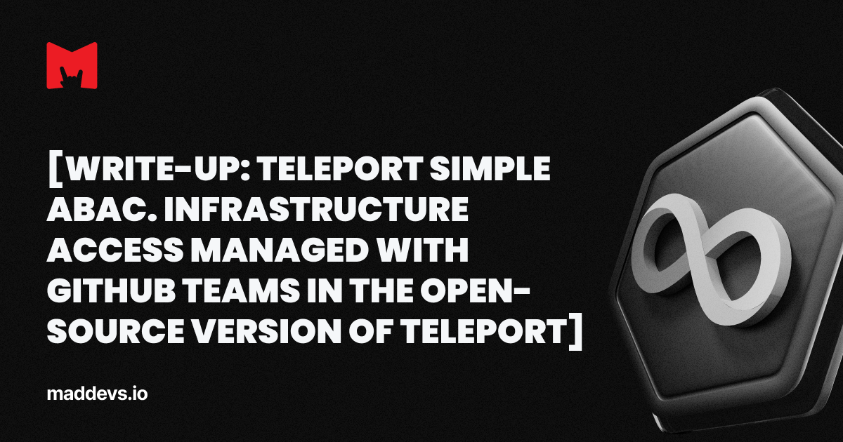 [Write-Up: Teleport Simple Attribute-Based Access Control]