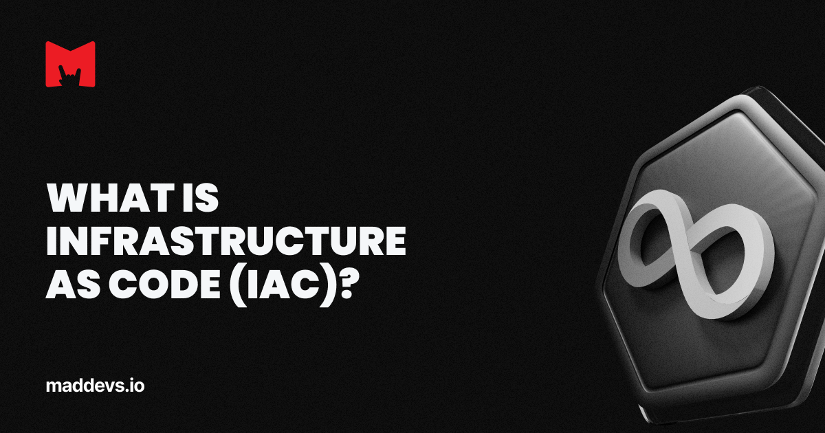 What Is Infrastructure as Code? | DevOps Glossary