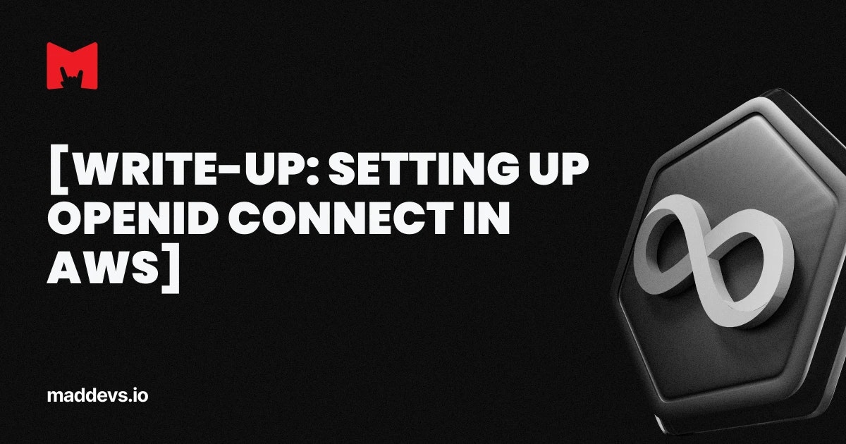 DevOps Guide: How to Set Up OpenID Connect in AWS DevOps Guide: How to Set Up OpenID Connect in AWS