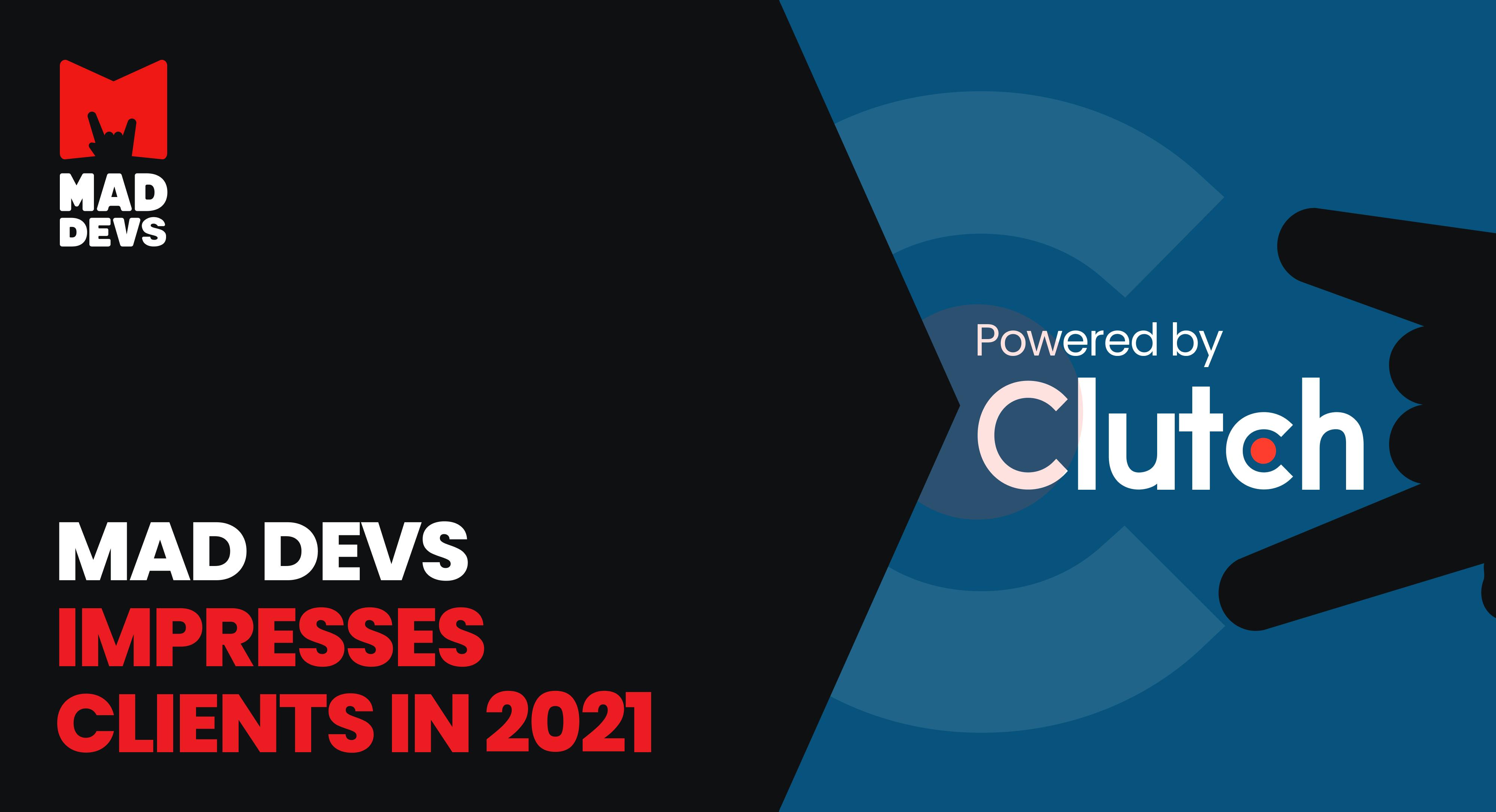 Impressing Clients: How Mad Devs Does It