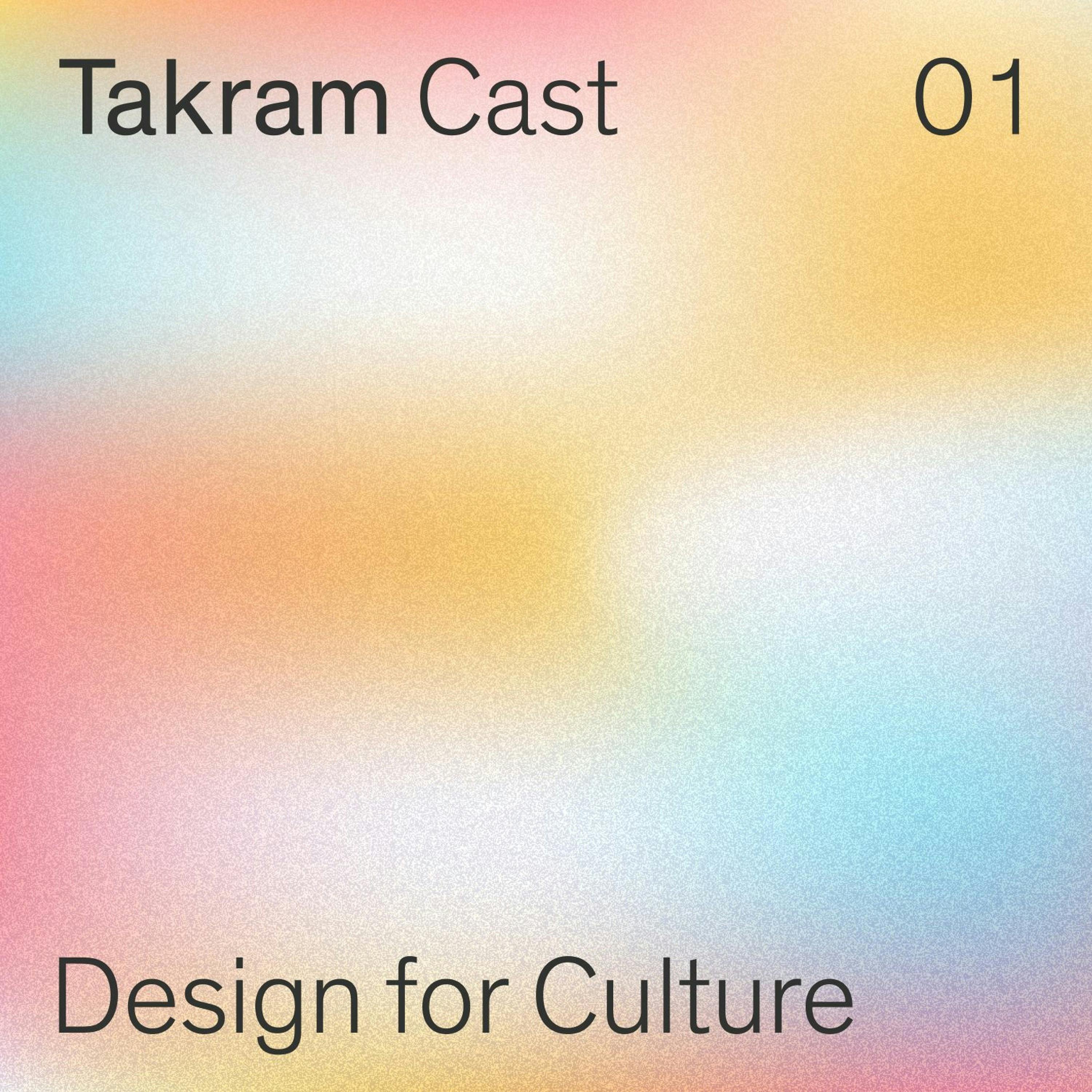 Design for Culture #01 | Takram