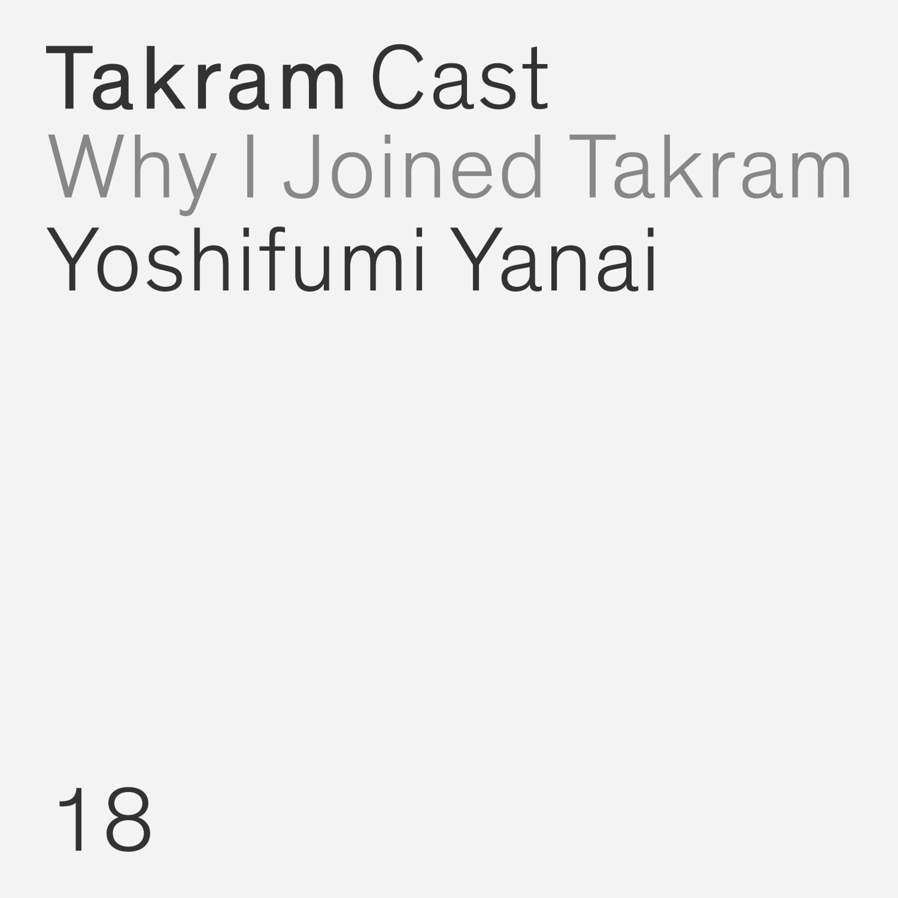 Why I joined Takram - 柳井芳文 | Takram