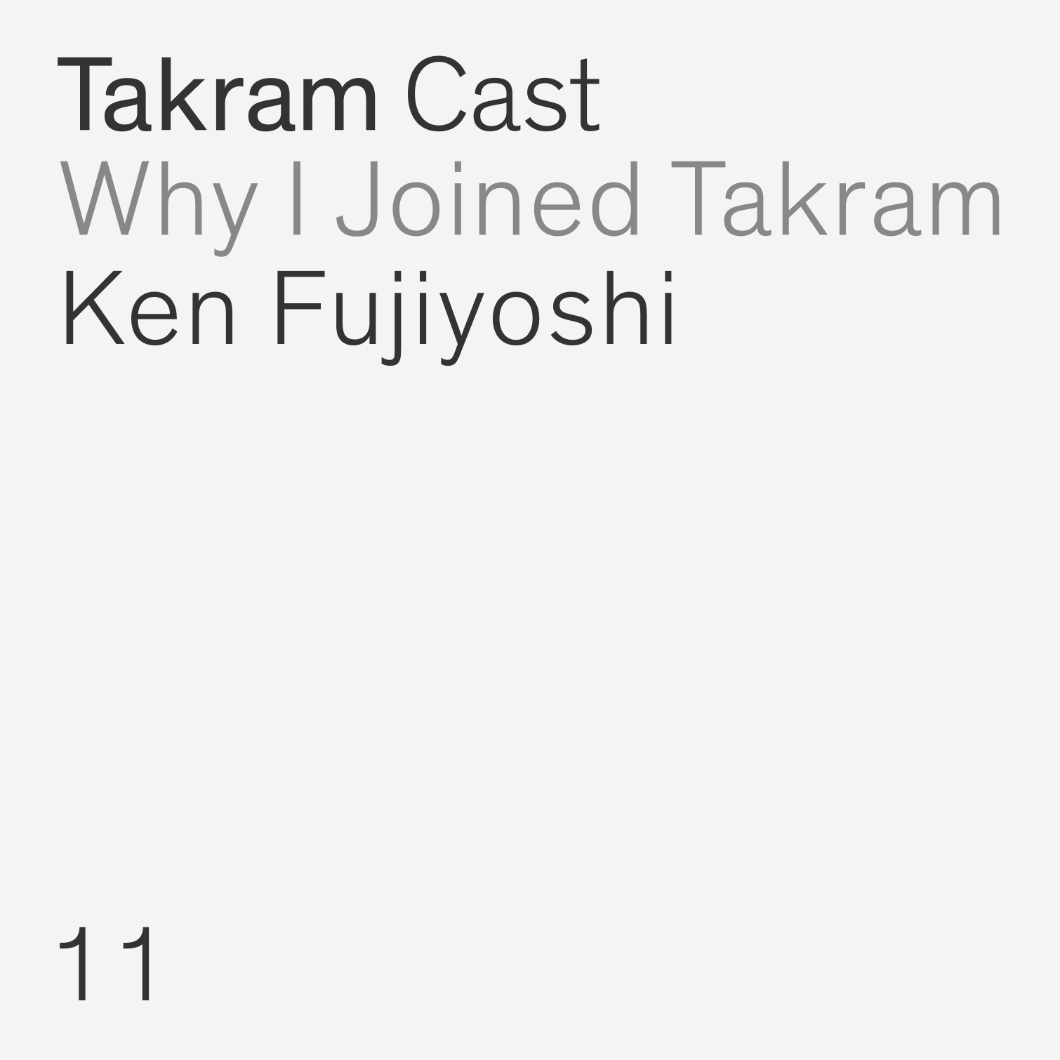 Why I Joined Takram #11 : 藤吉 賢 | Takram