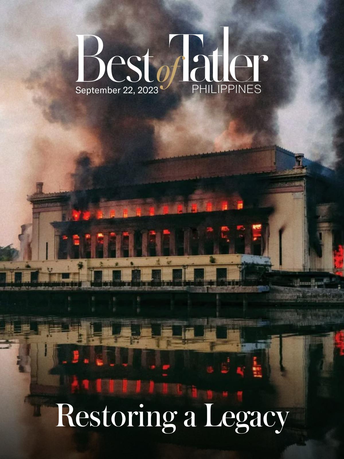Best of Tatler Philippines: Rising from the Ashes | Tatler Asia