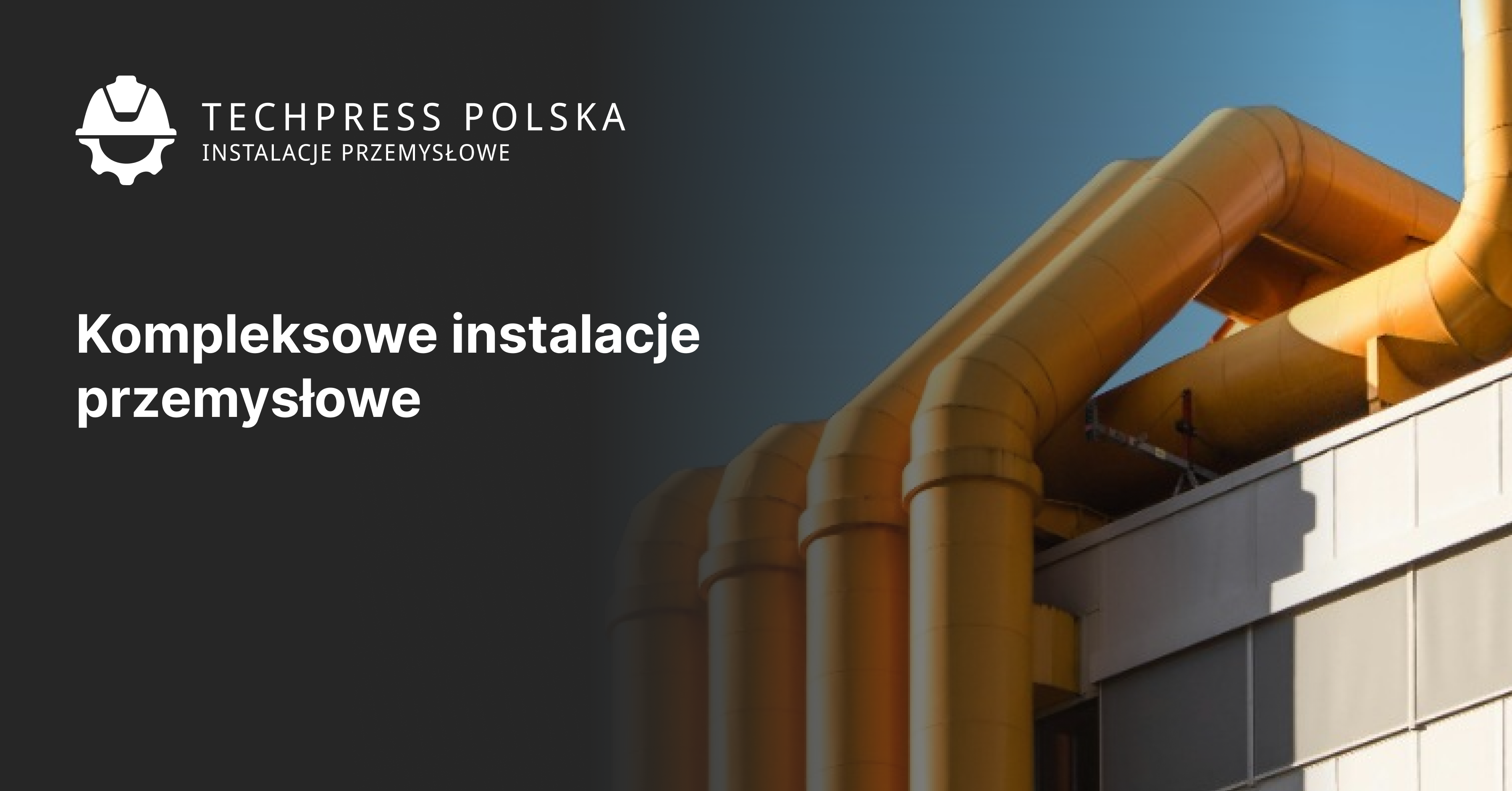 Techpress Polska - Kompleksowe instalacje przemysłowe