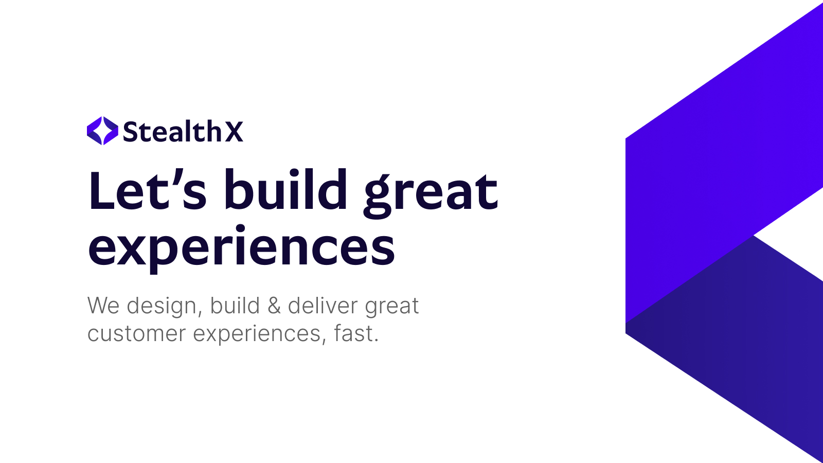 StealthX - We design great experiences fast