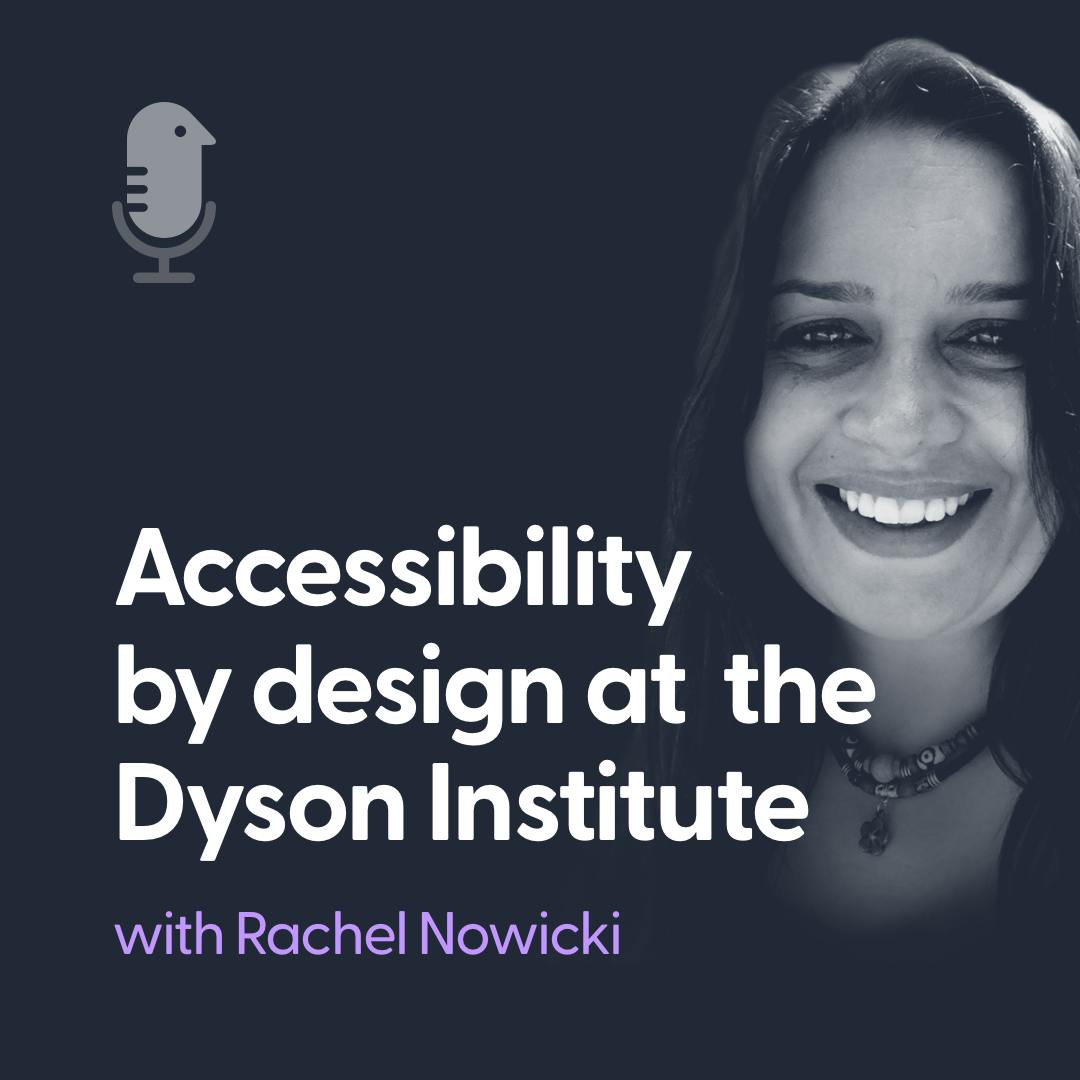 Texthelp Talks | Accessibility by design at the Dyson Institute | Texthelp