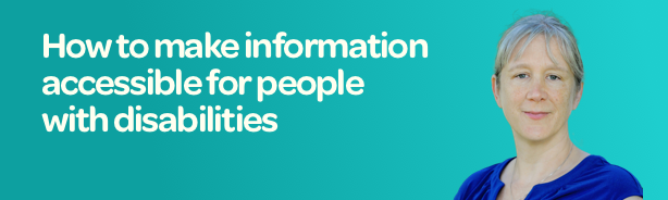 How to make information accessible for people with disabilities | Texthelp