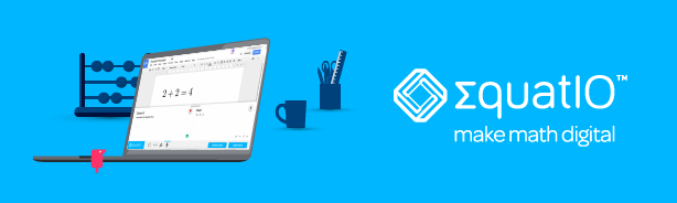 Math made digital: EquatIO is here! | Texthelp