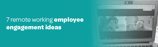 7 remote employee engagement ideas | Texthelp