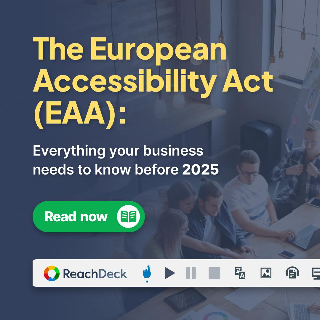 The European Accessibility Act (EAA): What your business needs to know | Texthelp