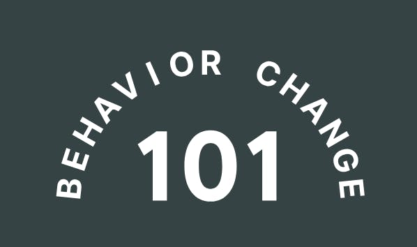 Behavior change frameworks - The Decision Lab