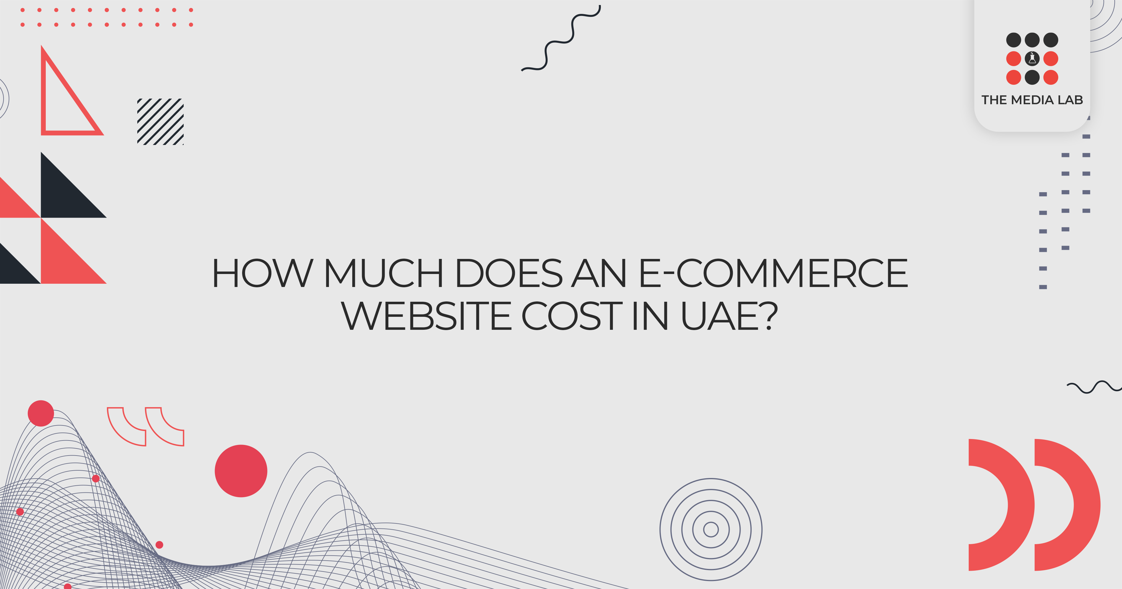 How Much Does an E-Commerce Website Cost in UAE? | The Media Lab