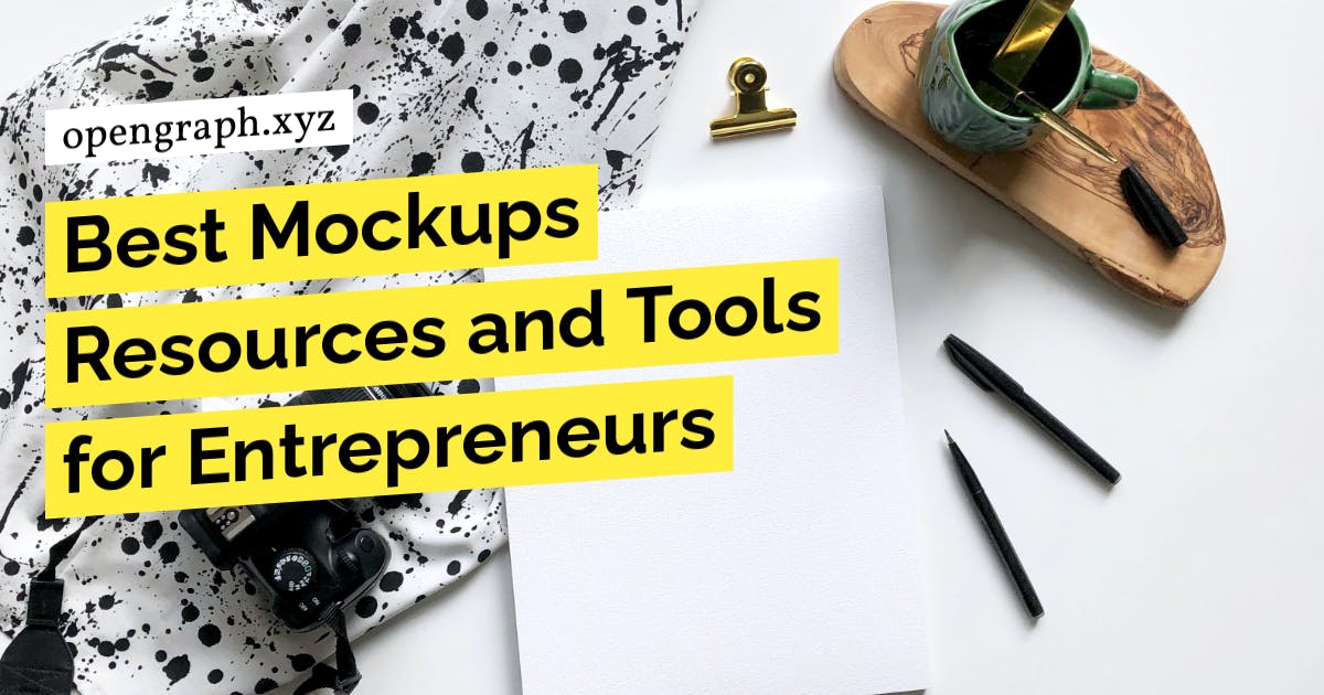 Best Mockups Tools & Resources for Entrepreneurs and Startups - OpenGraph