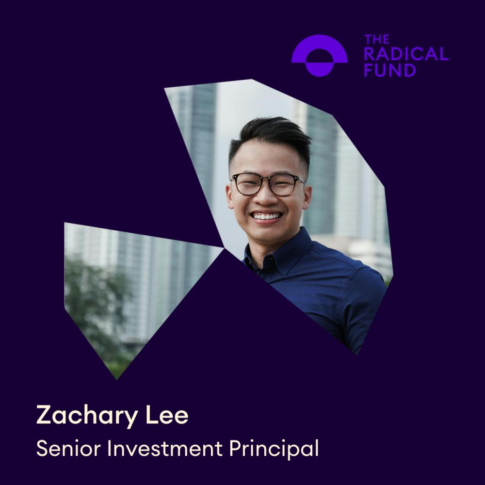 Minds Behind Radical: Zachary Lee - The Radical Fund