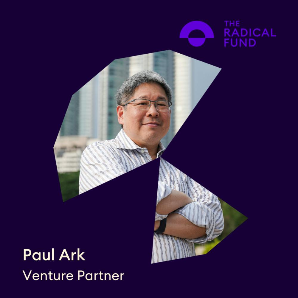 Minds Behind Radical: Paul Ark - The Radical Fund