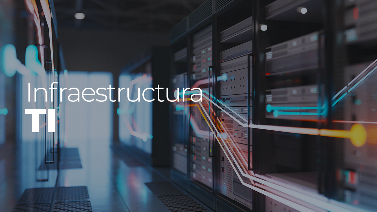 Infraestructura TI | Totalplay