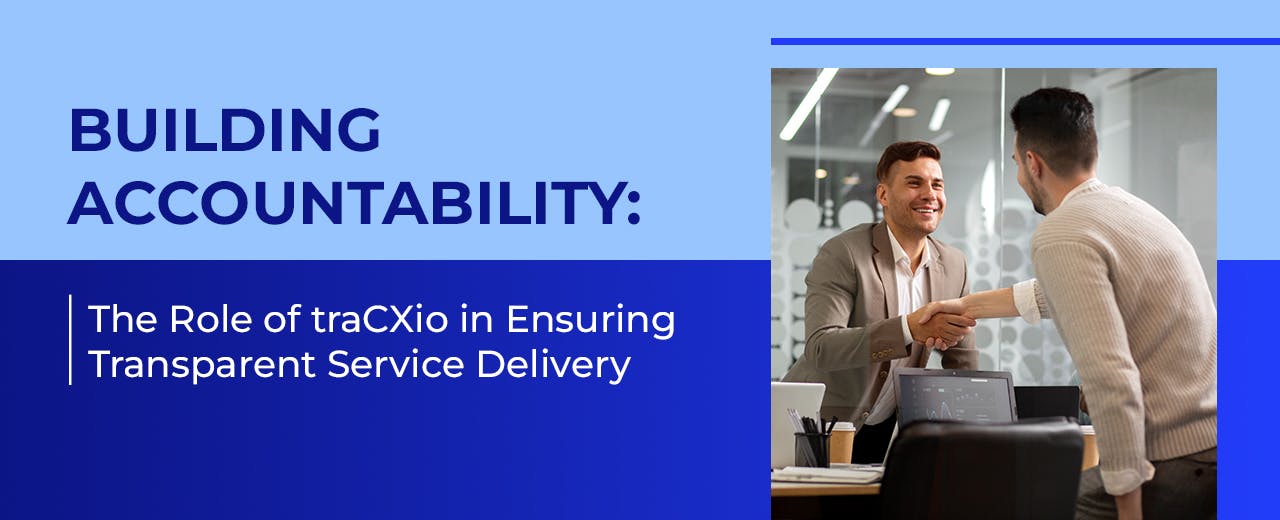 Building Trust: traCXio's Impact on Service Transparency