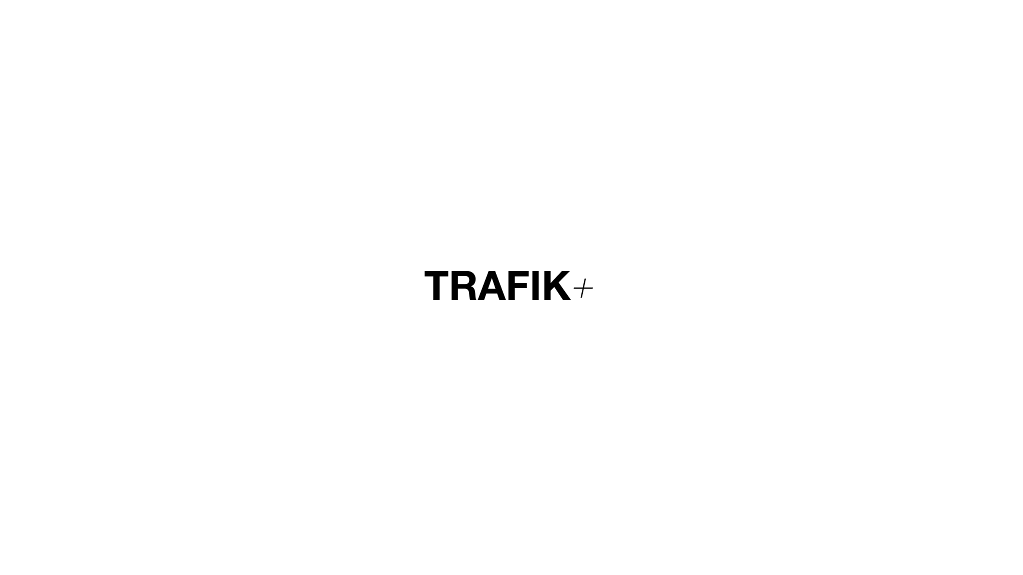 Home — Trafik Plus