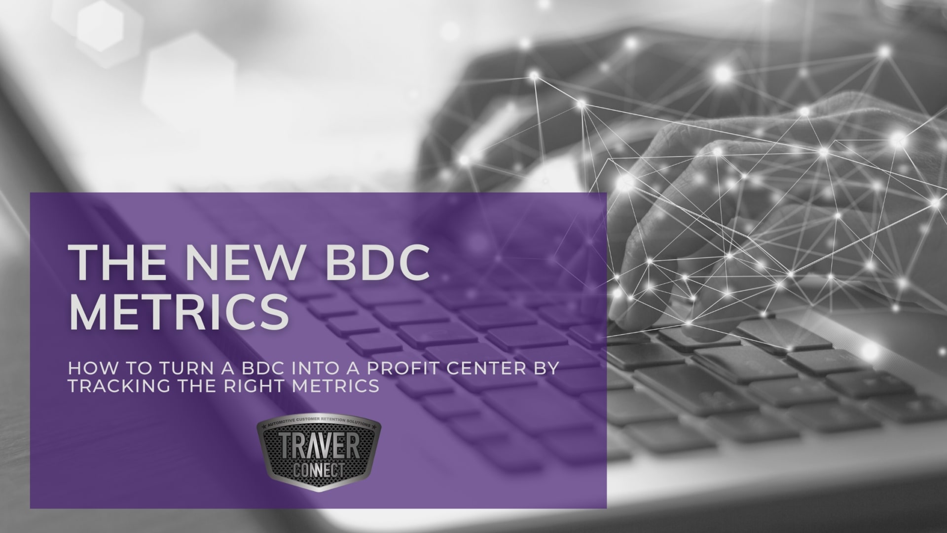 The New BDC Metrics | Traver Connect