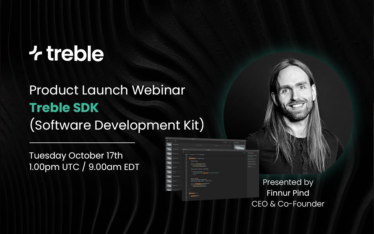 Product Launch Webinar - Treble SDK - Treble