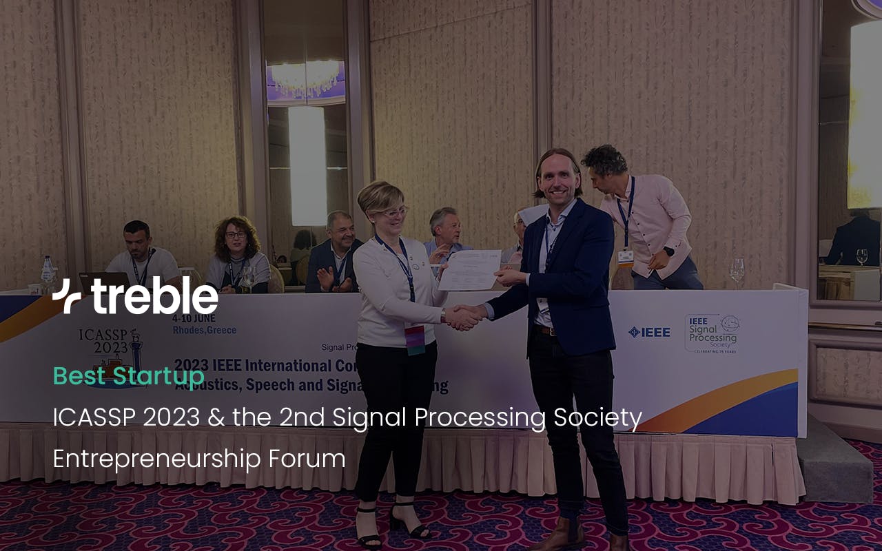 Treble wins ICASSP 2023 best Startup award - Treble Treble wins ICASSP 2023 best Startup award - Treble