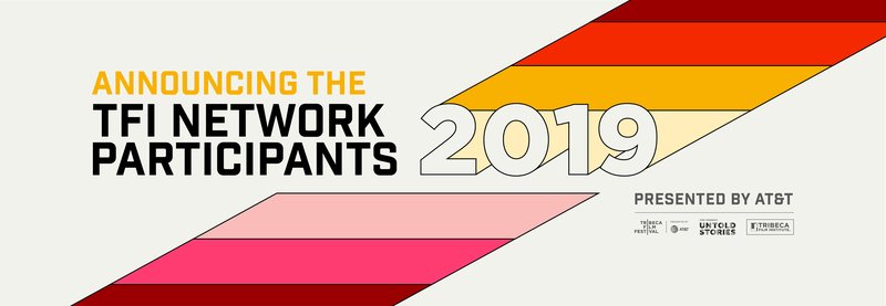 Connecting Talent & Industry Through the TFI Network - Tribeca Film ...