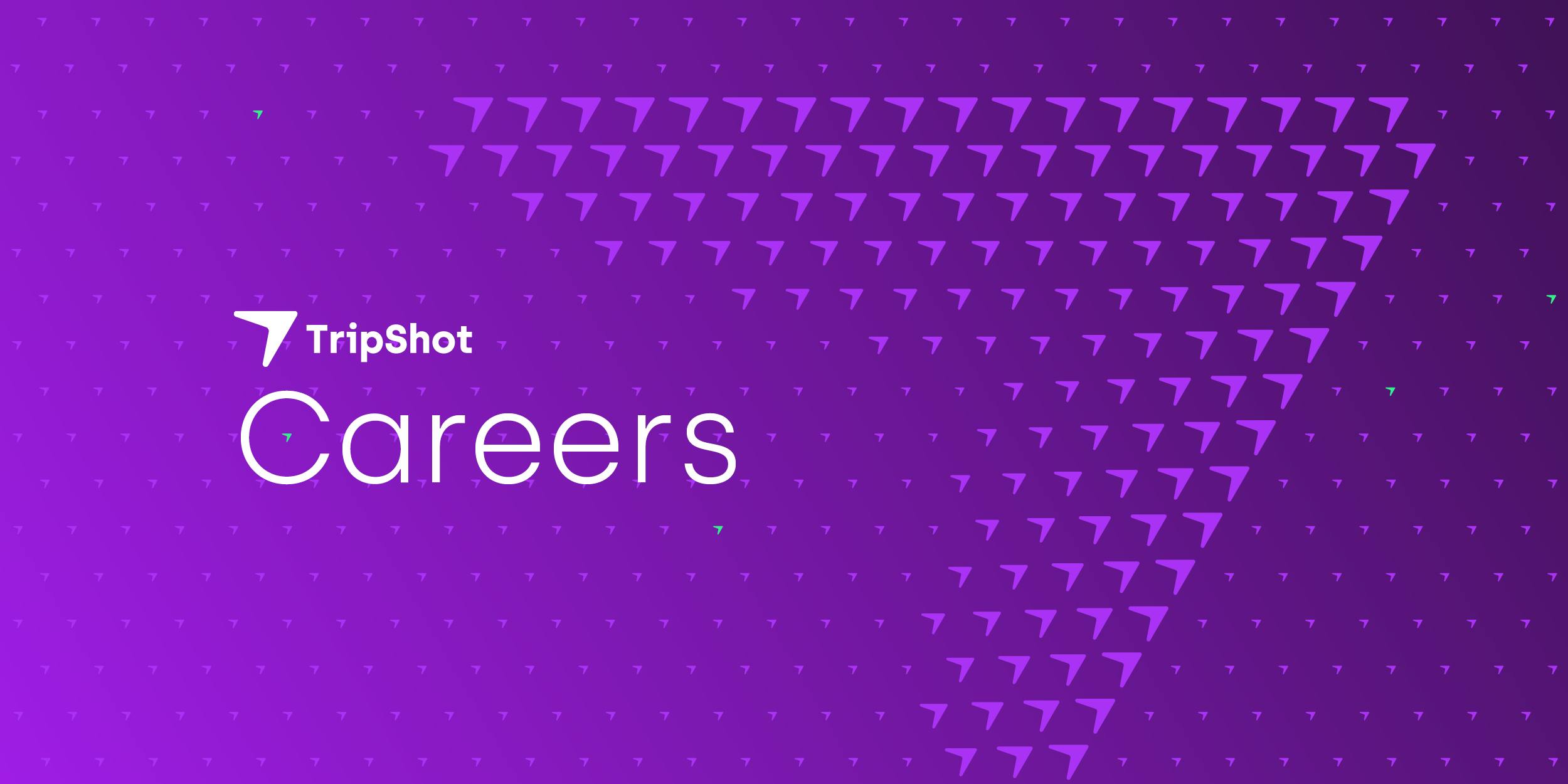 TripShot | Careers