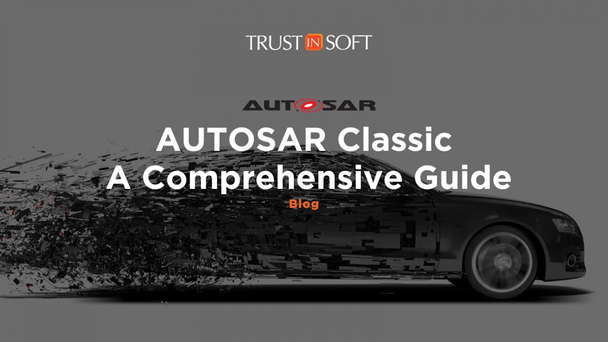 AUTOSAR Classic: A Comprehensive Guide to Safety and Cybersecurity in ...
