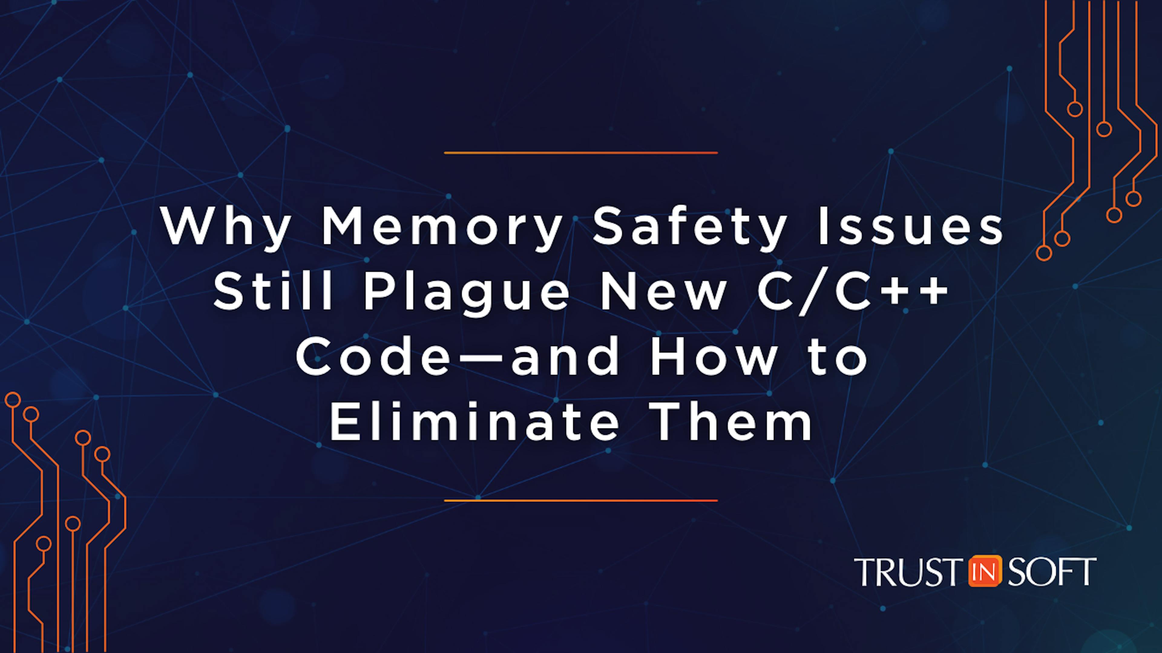 Conquering Memory Safety Vulnerabilities in C/C++.