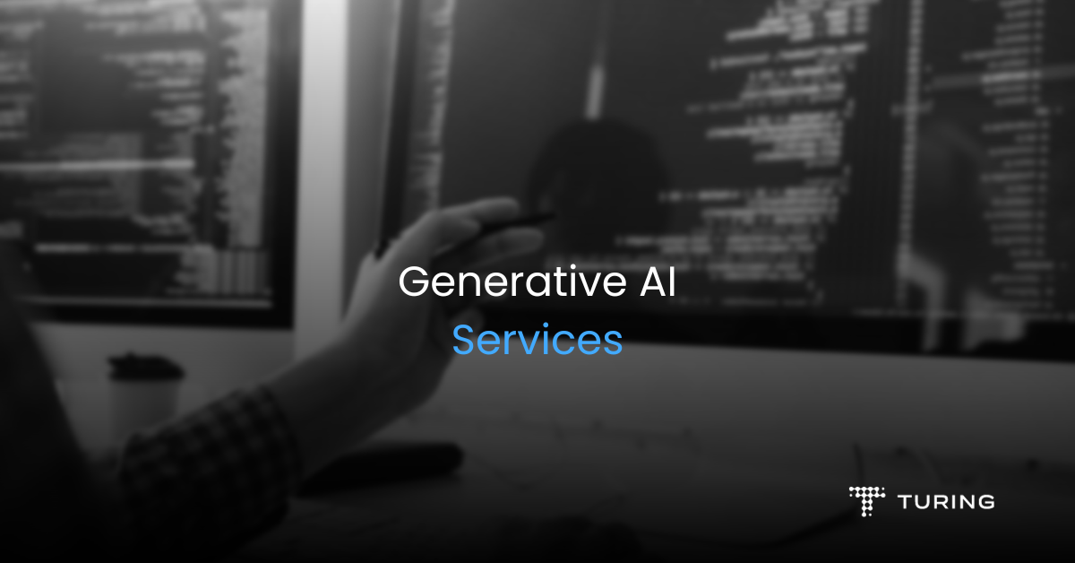 Generative AI Services & Solutions | Turing