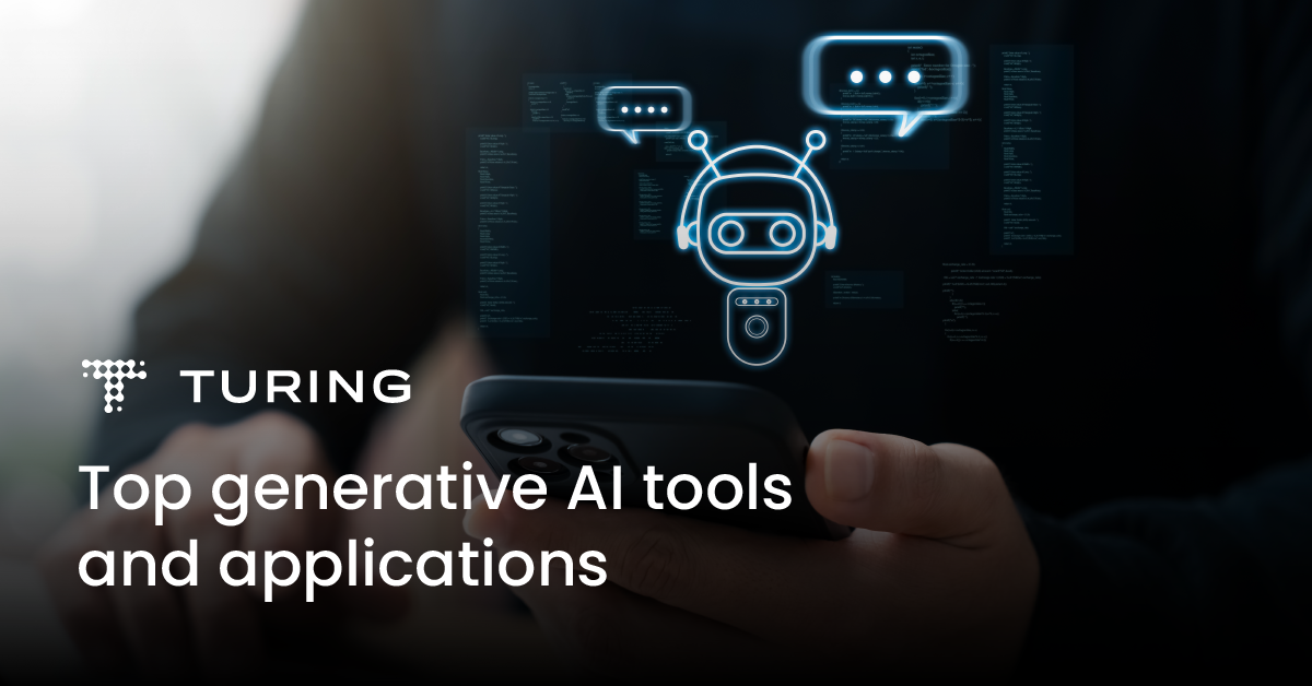 Top Generative AI Tools and Applications