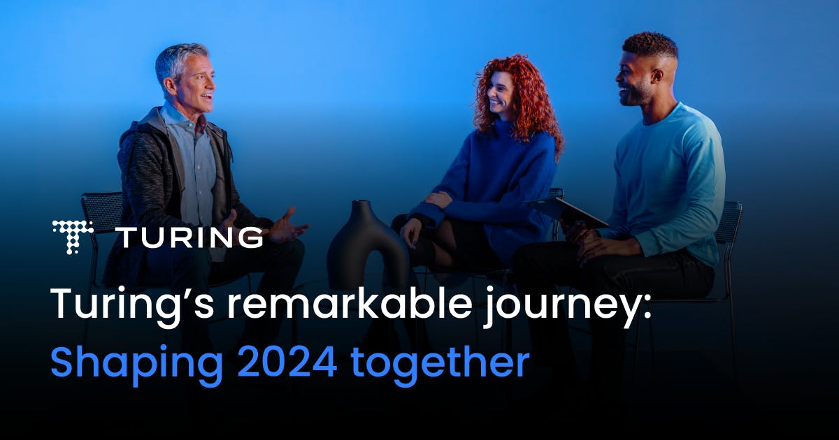 Turing’s Remarkable Journey: Shaping 2025 Together | Turing