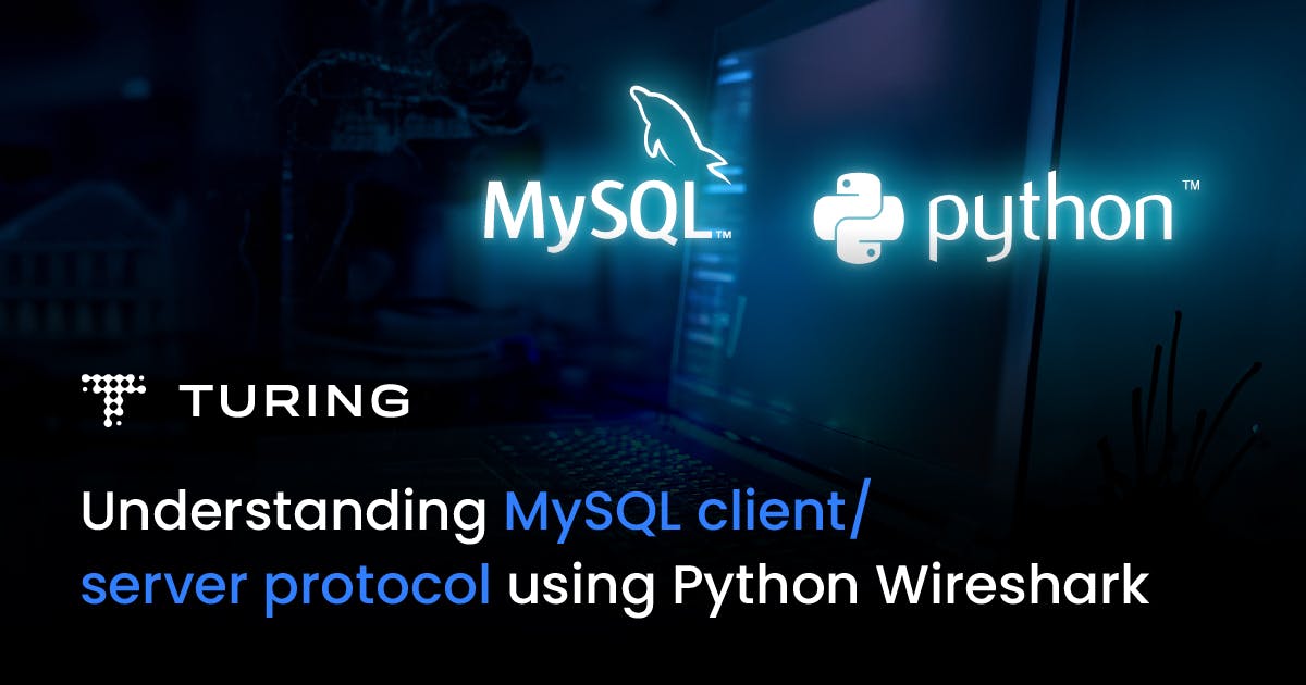 Understanding Mysql Clientserver Protocol Using Python Wireshark