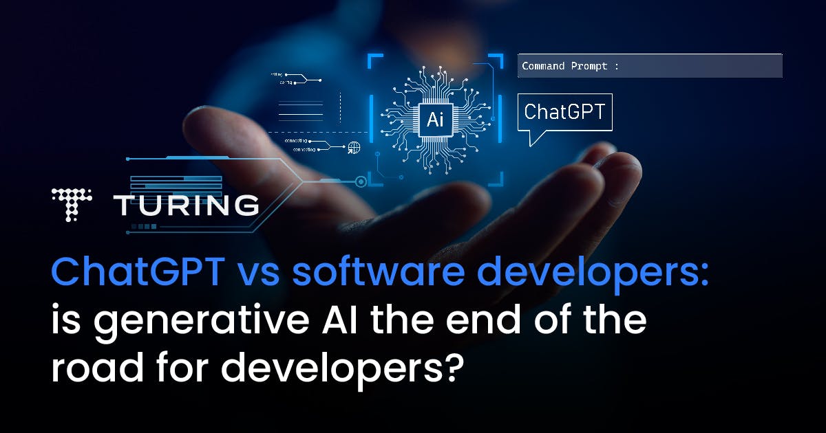 ChatGPT vs Software Developers: Is Generative AI the End of the Road ...