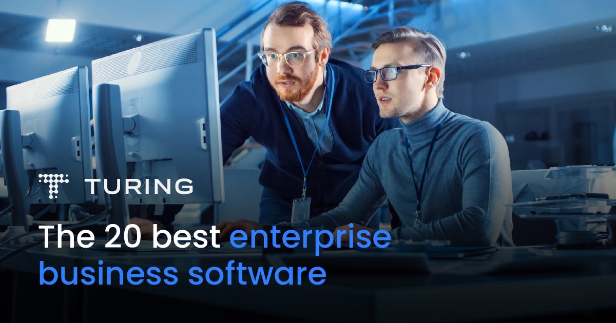 The 20 Best Enterprise Business Software | Turing