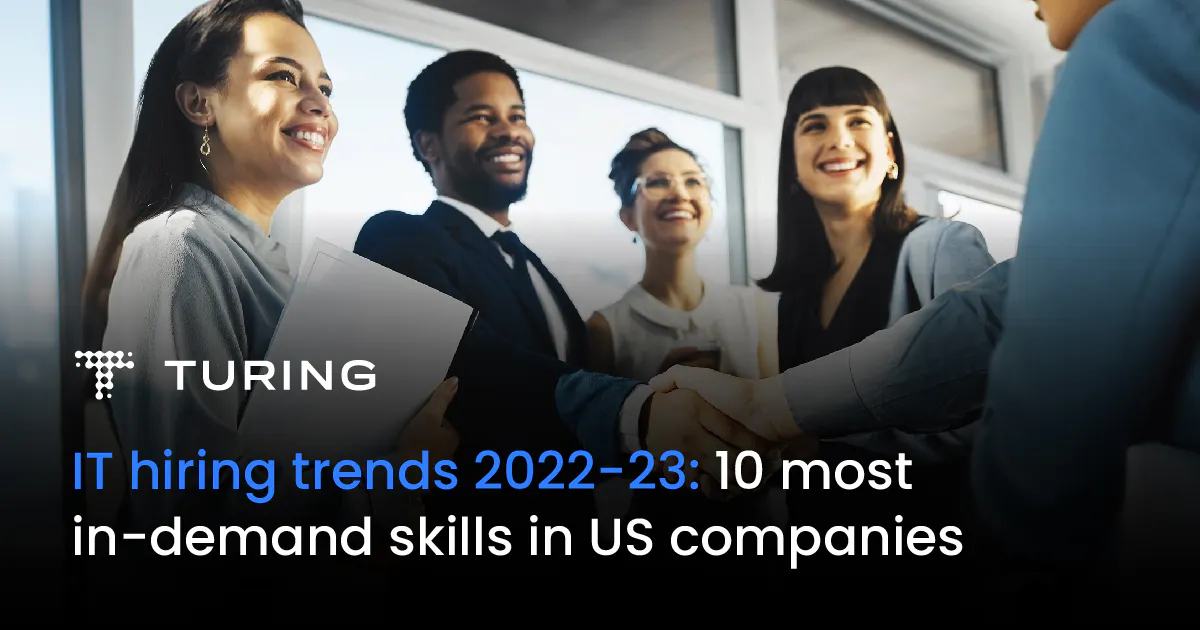IT Hiring Trends 2024-25: 10 Most In-Demand Skills in US Companies | Turing