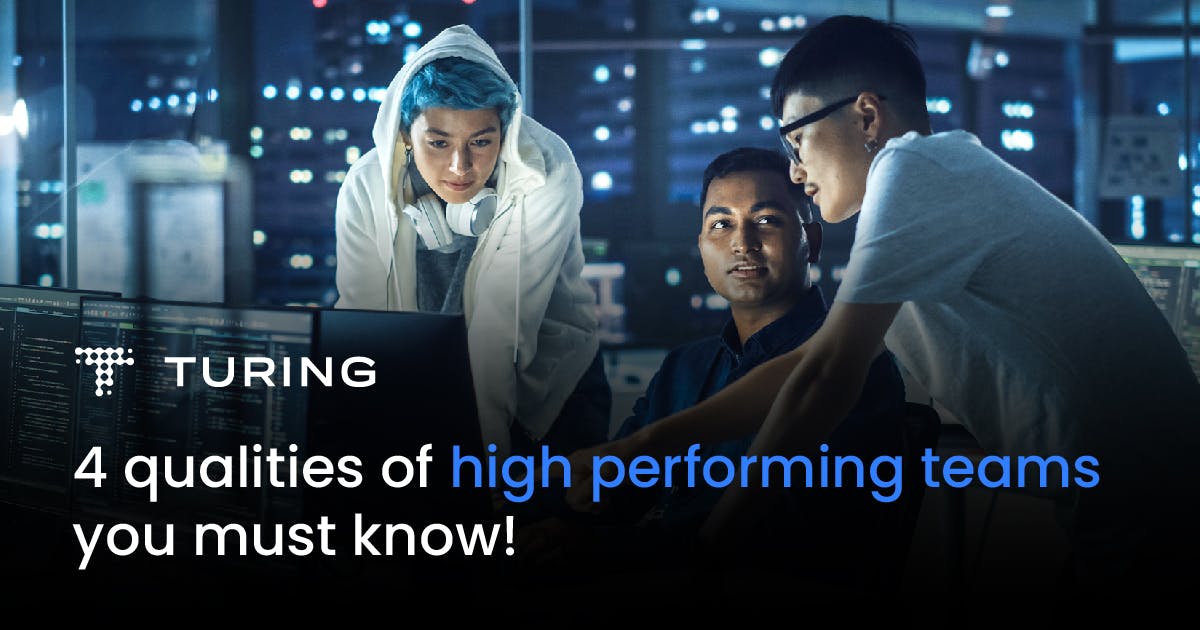 4 Qualities of High Performing Teams You Must Know!