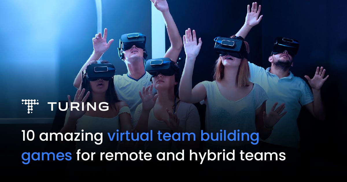 10 Amazing Virtual Team Building Games for Remote and Hybrid Teams | Turing