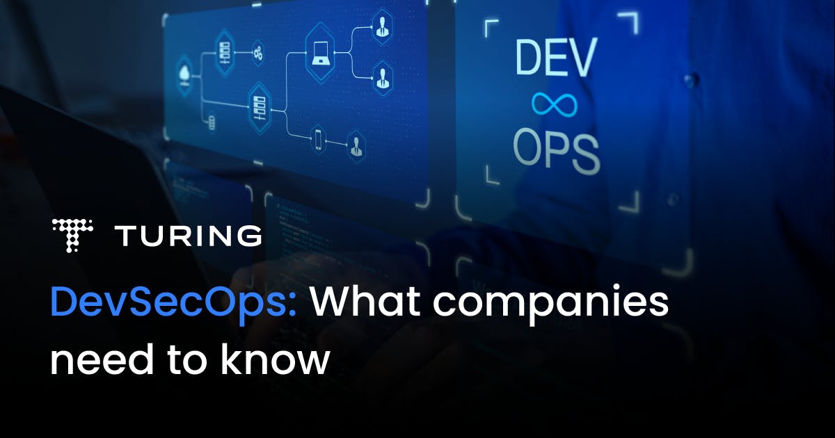 DevSecOps: What Companies Need to Know | Turing