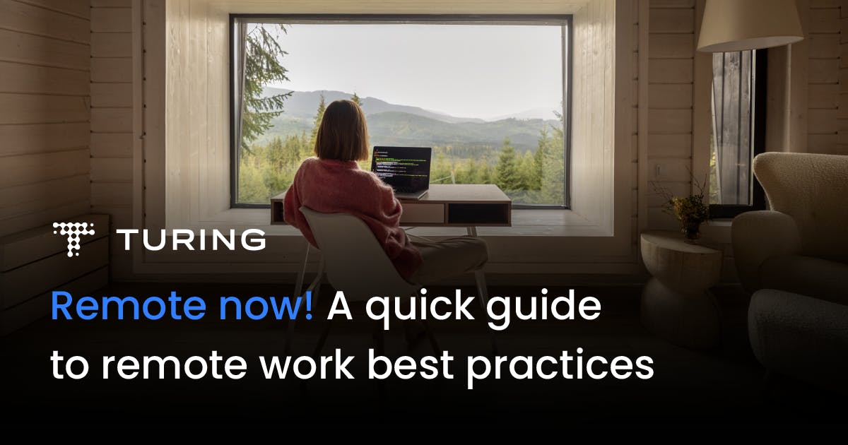 Remote Now! A Quick Guide to Remote Work Best Practices