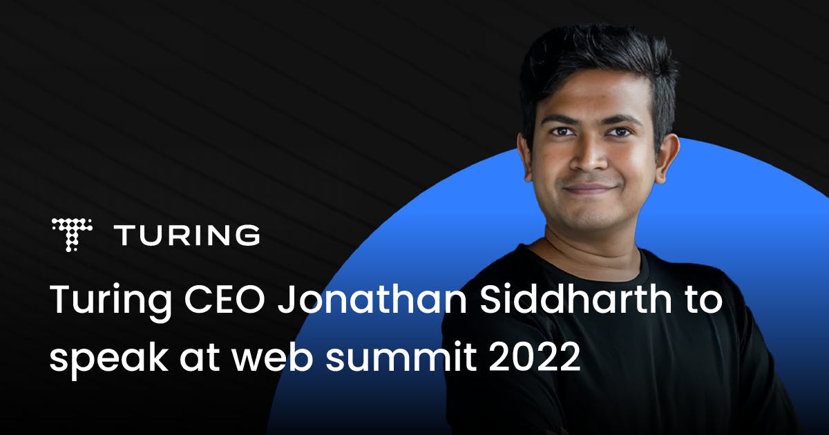 Turing CEO Jonathan Siddharth to Speak at Web Summit 2022 | Turing