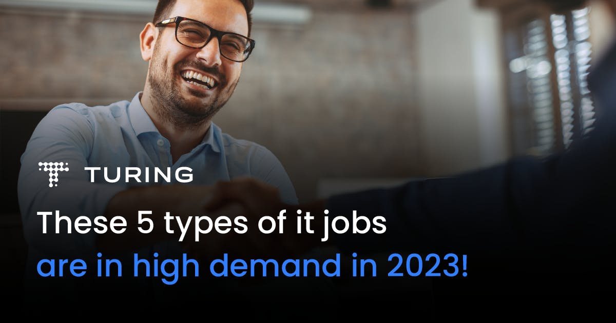 These 5 Types of IT Jobs Are in High Demand in 2025! | Turing