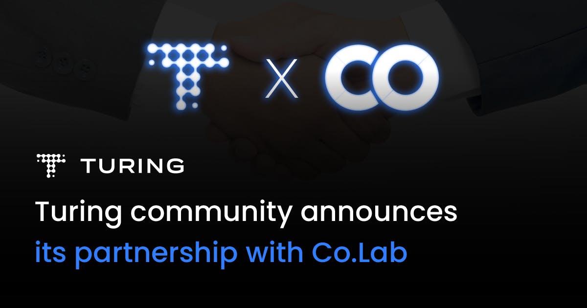 Turing Community Announces Its Partnership With Colab Turing 