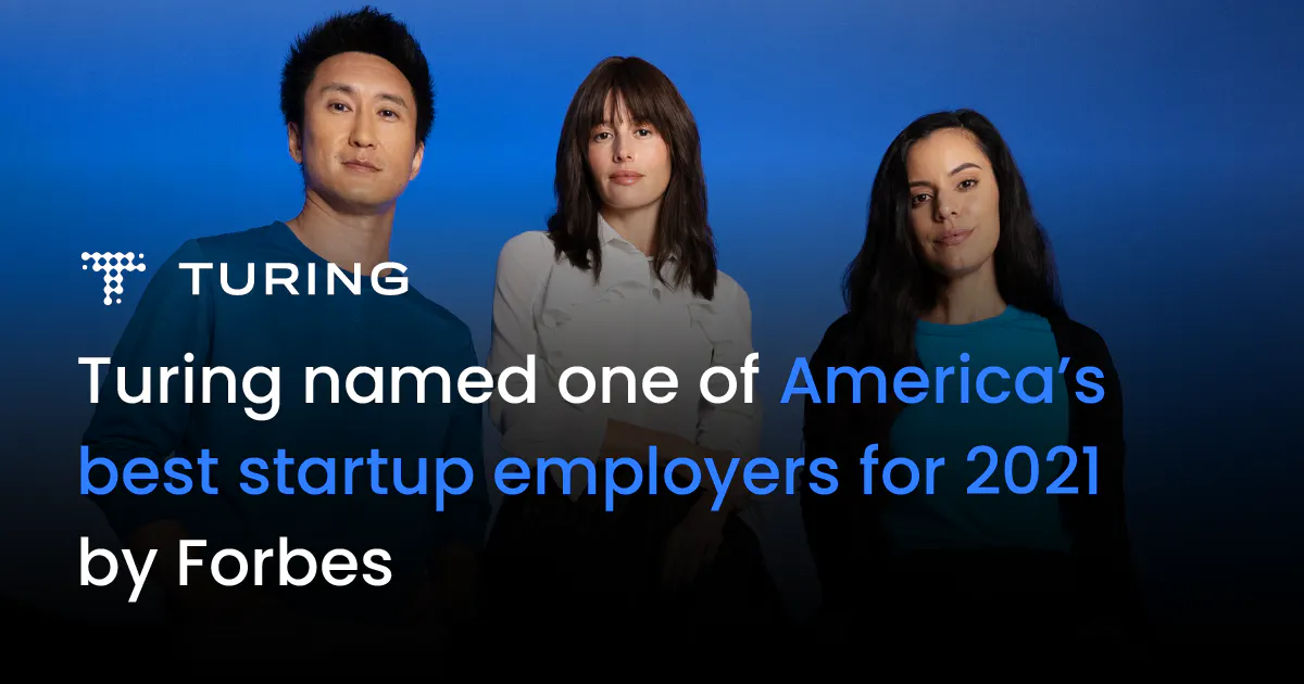 Turing Named One of America’s Best Startup Employers for 2021 by Forbes ...