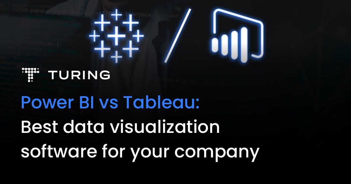 Power BI vs Tableau: Best Data Visualization Software for your Company