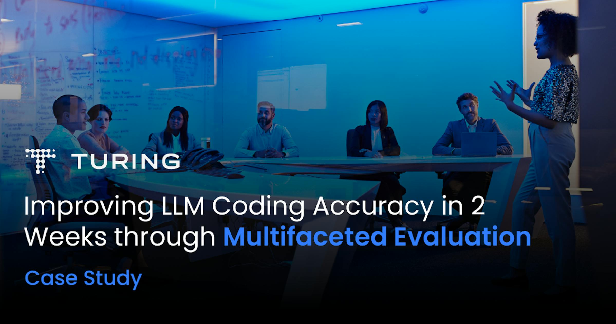 Improving LLM Coding Accuracy in 2 Weeks Through Multifaceted Evaluation Improving LLM Coding Accuracy in 2 Weeks Through Multifaceted Evaluation