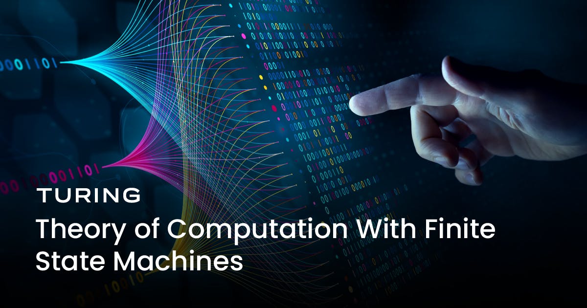 Computation Theory with Finite State Machines