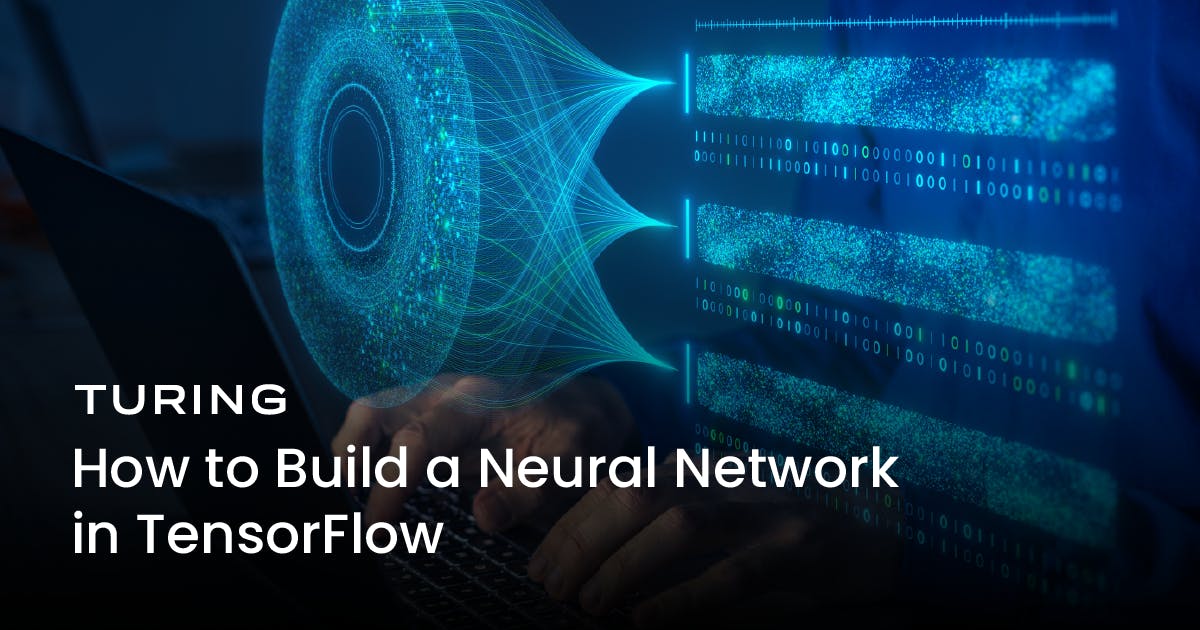 A Quick Guide To Building A Neural Network In Tensorflow