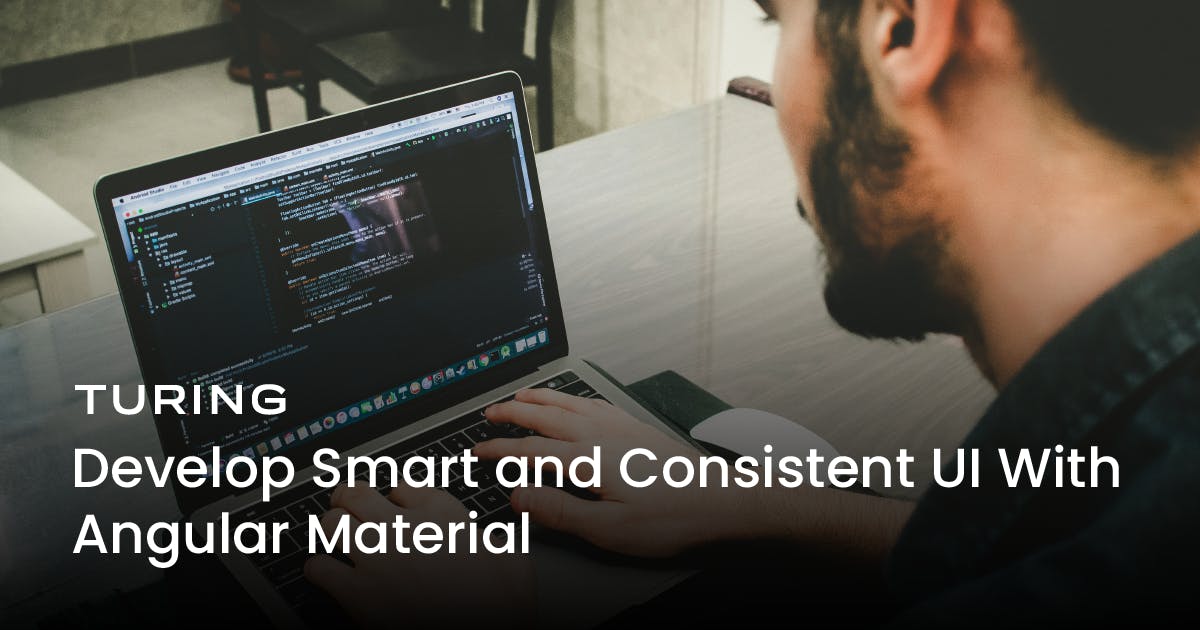 The Best Way to Utilise Angular Material For a Consistent UI